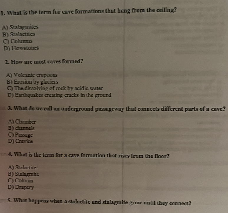 Solved: What is the term for cave formations that hang from the ceiling ...
