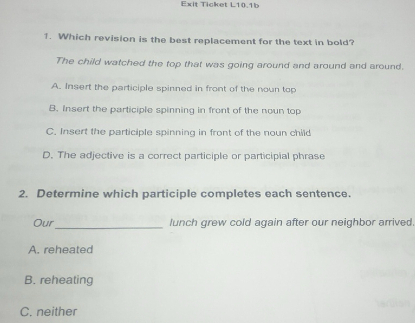 Solved: Exit Ticket L10.1b 1. Which revision is the best replacement ...