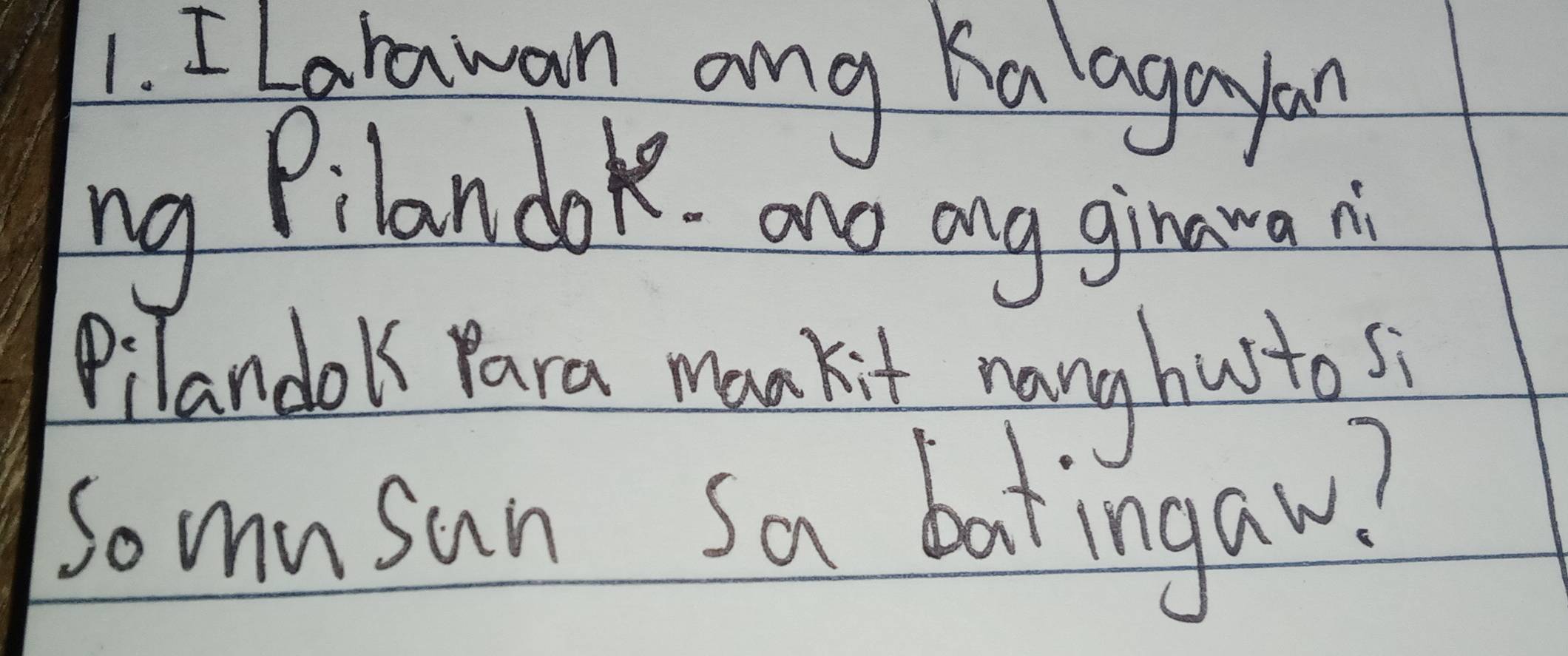 Solved: Larawan ang Kaagayon ng Pilandok. ano ang gina a ni Pilando ...