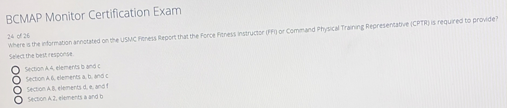 Solved: BCMAP Monitor Certification Exam Where is the information ...