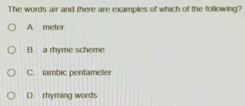 Solved: The words air and there are examples of which of the following ...