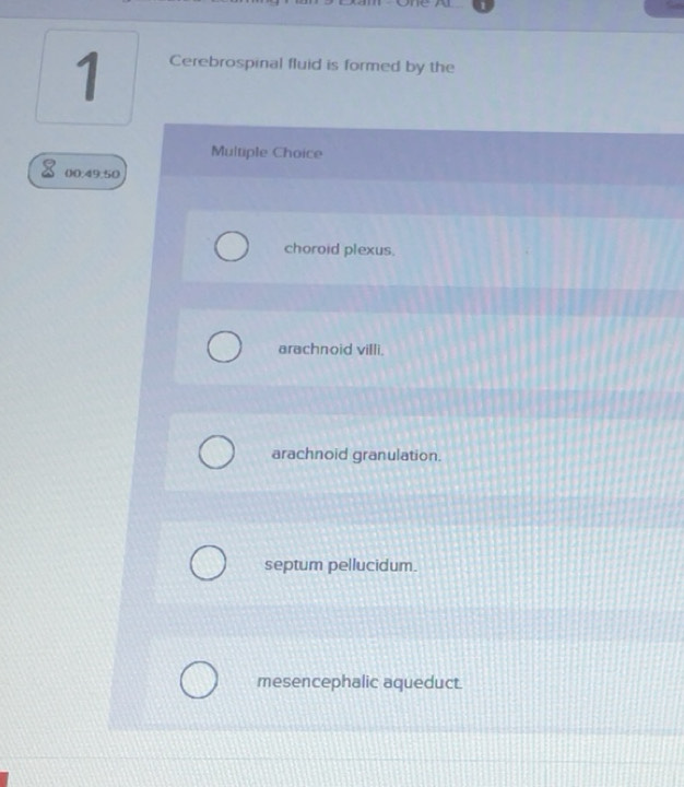 Solved: Cerebrospinal fluid is formed by the Multiple Choice 00:49.50 ...