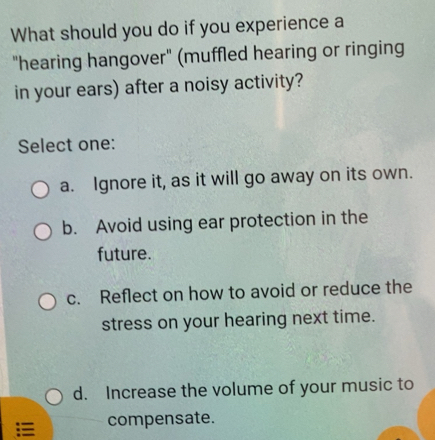 Solved: What should you do if you experience a "hearing hangover ...