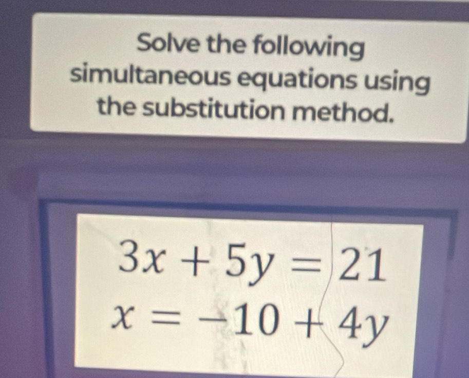 Solved: Solve the following simultaneous equations using the ...