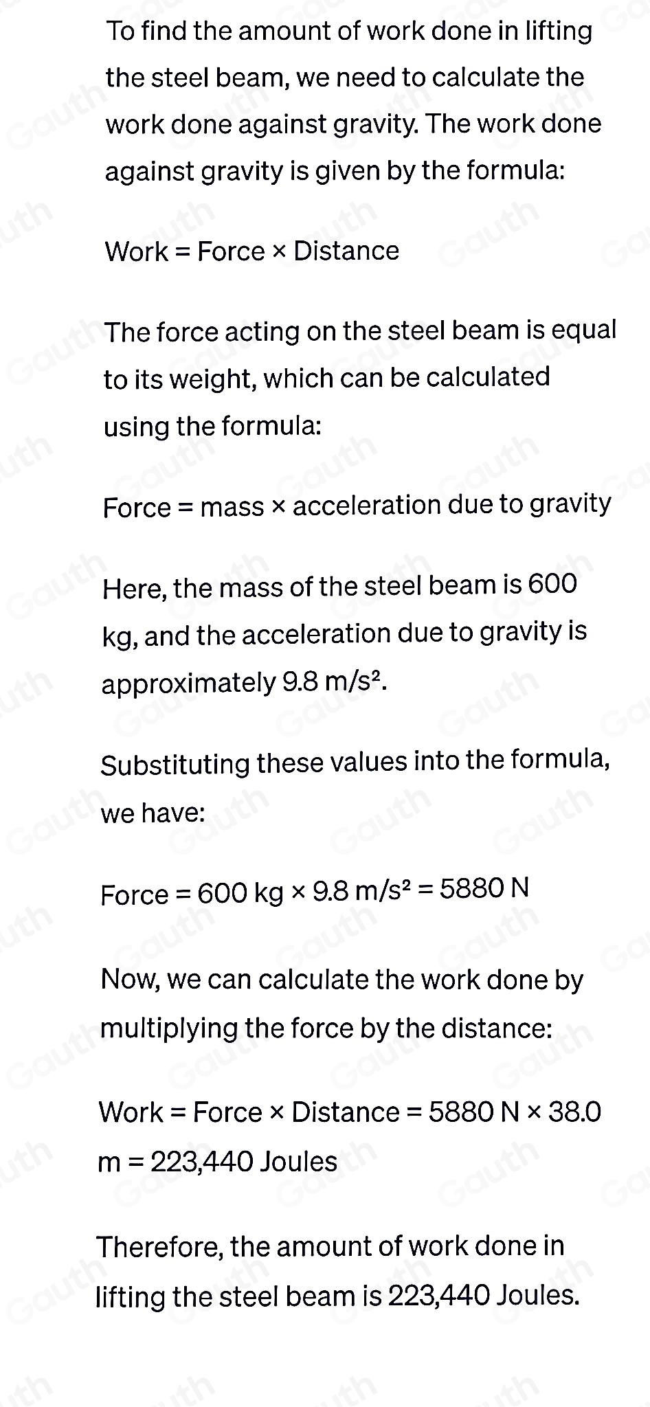 Solved: Find the amount of work done in vertically lifting a steel beam ...
