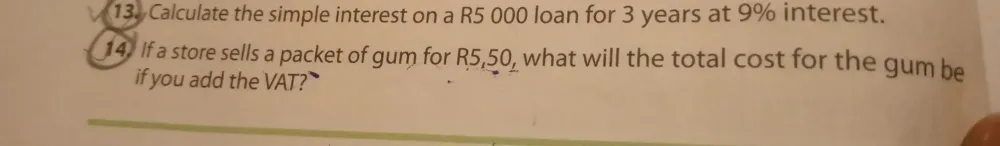 Solved: Calculate the simple interest on a R5 000 loan for 3 years at 9 ...