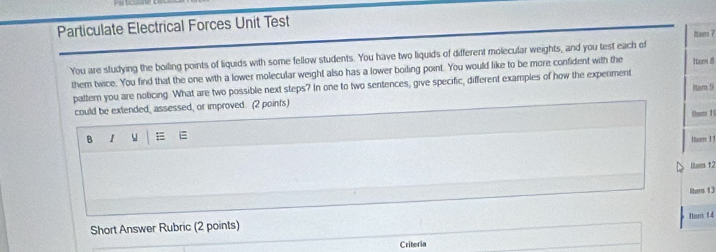 Solved: Particulate Electrical Forces Unit Test Itom 7 You are studying ...