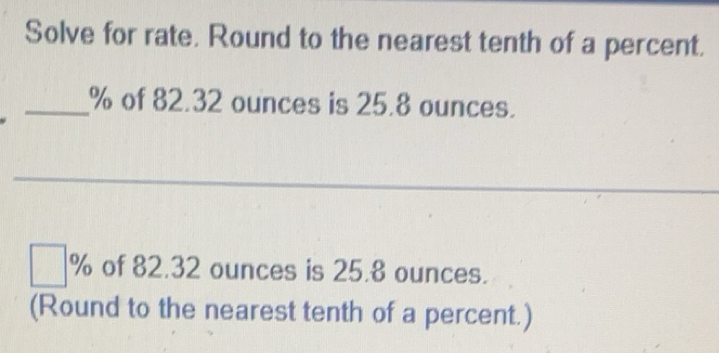 Solved: Solve for rate. Round to the nearest tenth of a percent. _ % of ...