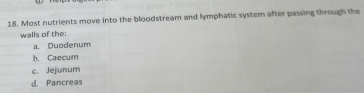 Solved: Most nutrients move into the bloodstream and lymphatic system ...