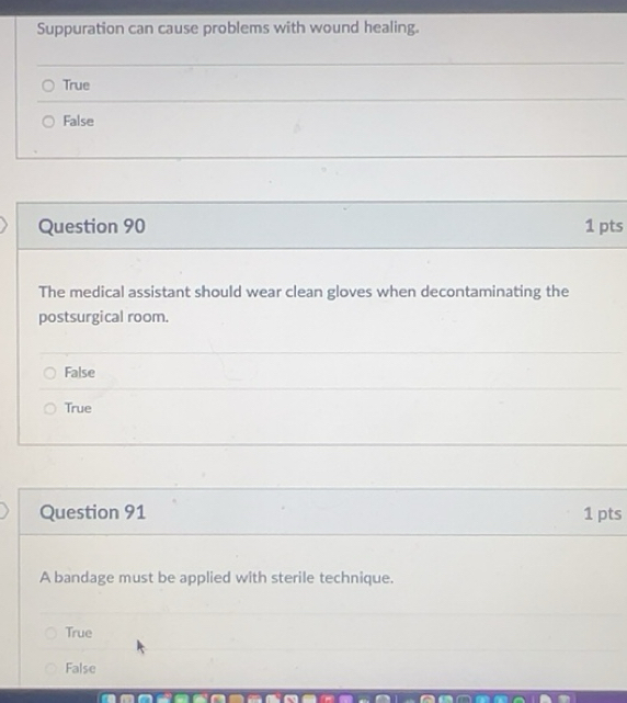 Solved: Suppuration can cause problems with wound healing. True False ...