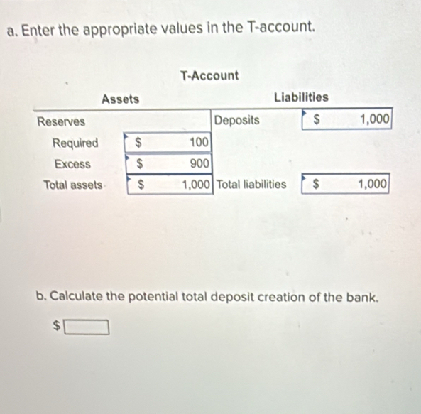 Solved: Enter the appropriate values in the T -account. b. Calculate ...