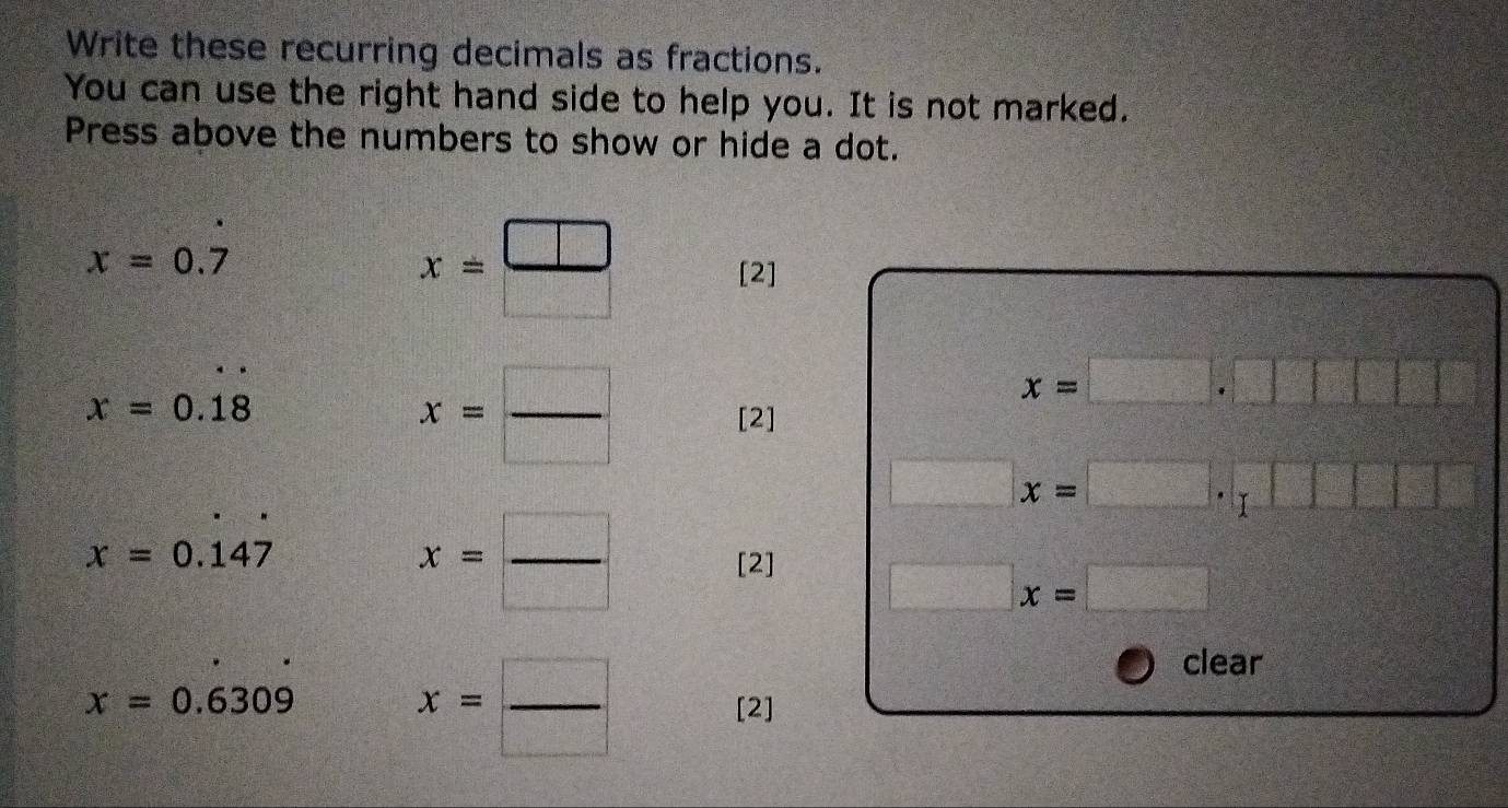 Solved: Write these recurring decimals as fractions. You can use the ...