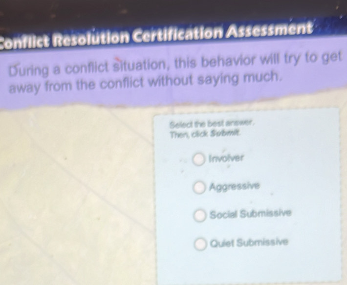 Solved: Conflict Resolution Certification Assessment During a conflict ...