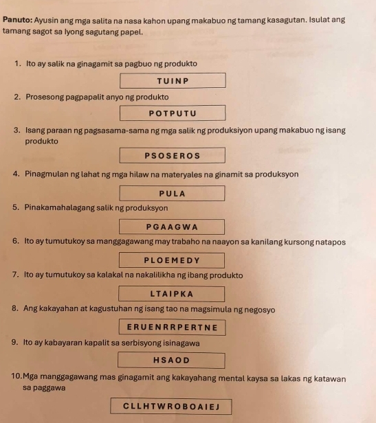 Solved: Panuto: Ayusin ang mga salita na nasa kahon upang makabuo ng ...