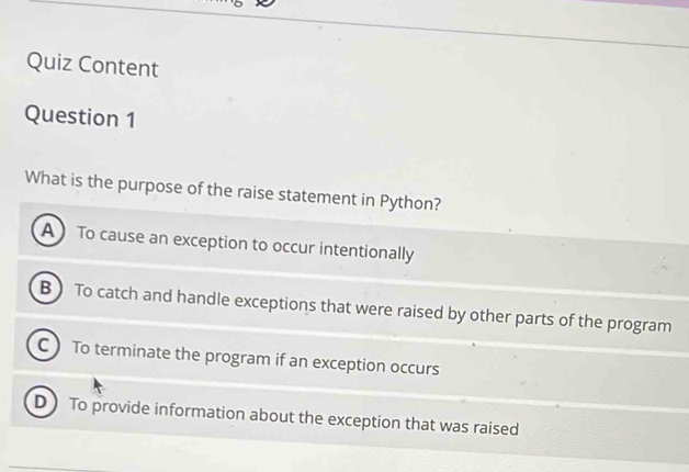 Solved: Quiz Content Question 1 What is the purpose of the raise ...