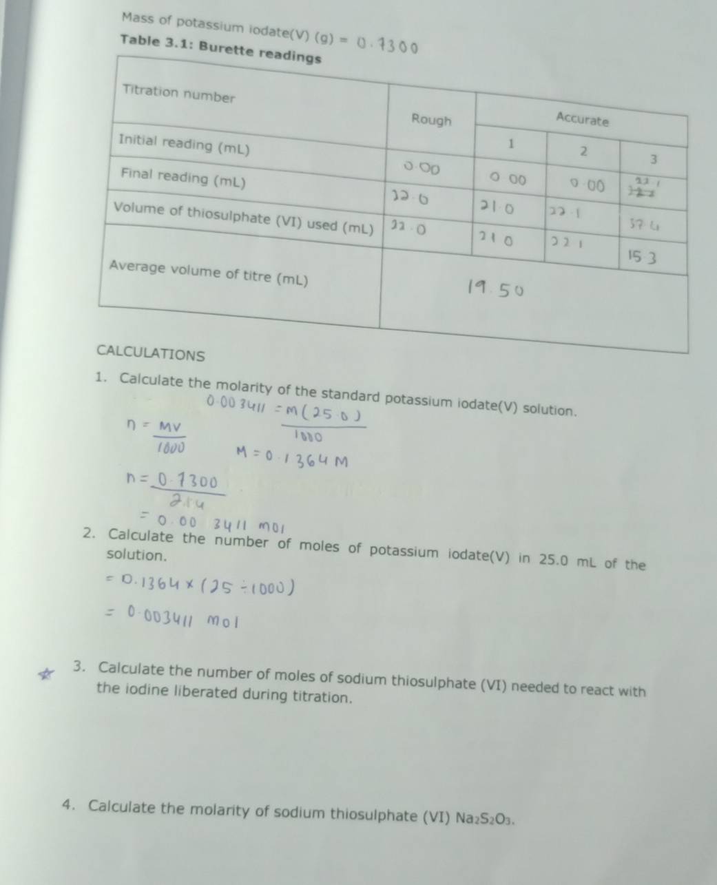 Selesai:Mass of potassium iodate(V) (g)=0.7300 Table 3 1. Calculate the ...