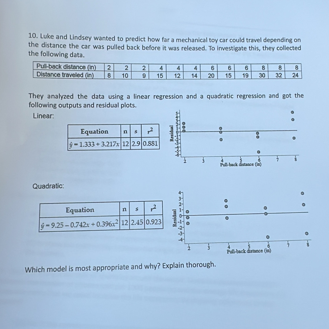 Solved: Luke and Lindsey wanted to predict how far a mechanical toy car ...