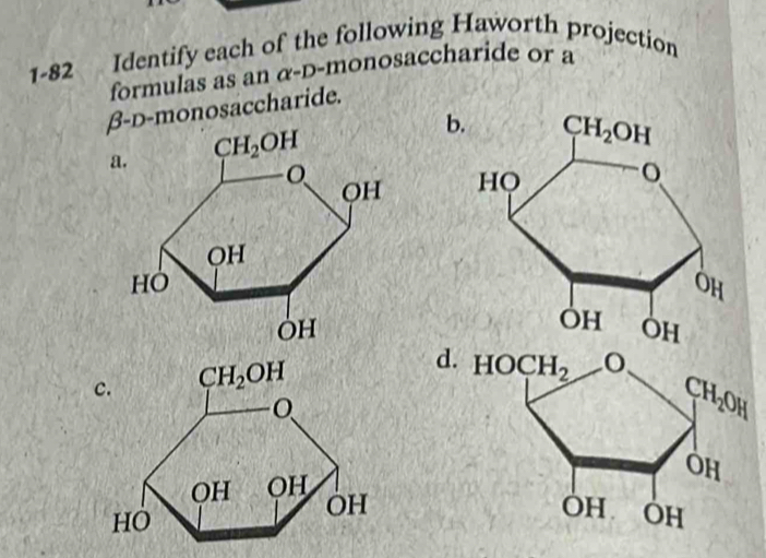 Solved: 1-82 Identify each of the following Haworth projection formulas ...