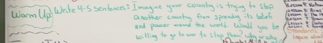 Solved: Warm Up Wnke 4-S sentences: I magine your country is trying to ...