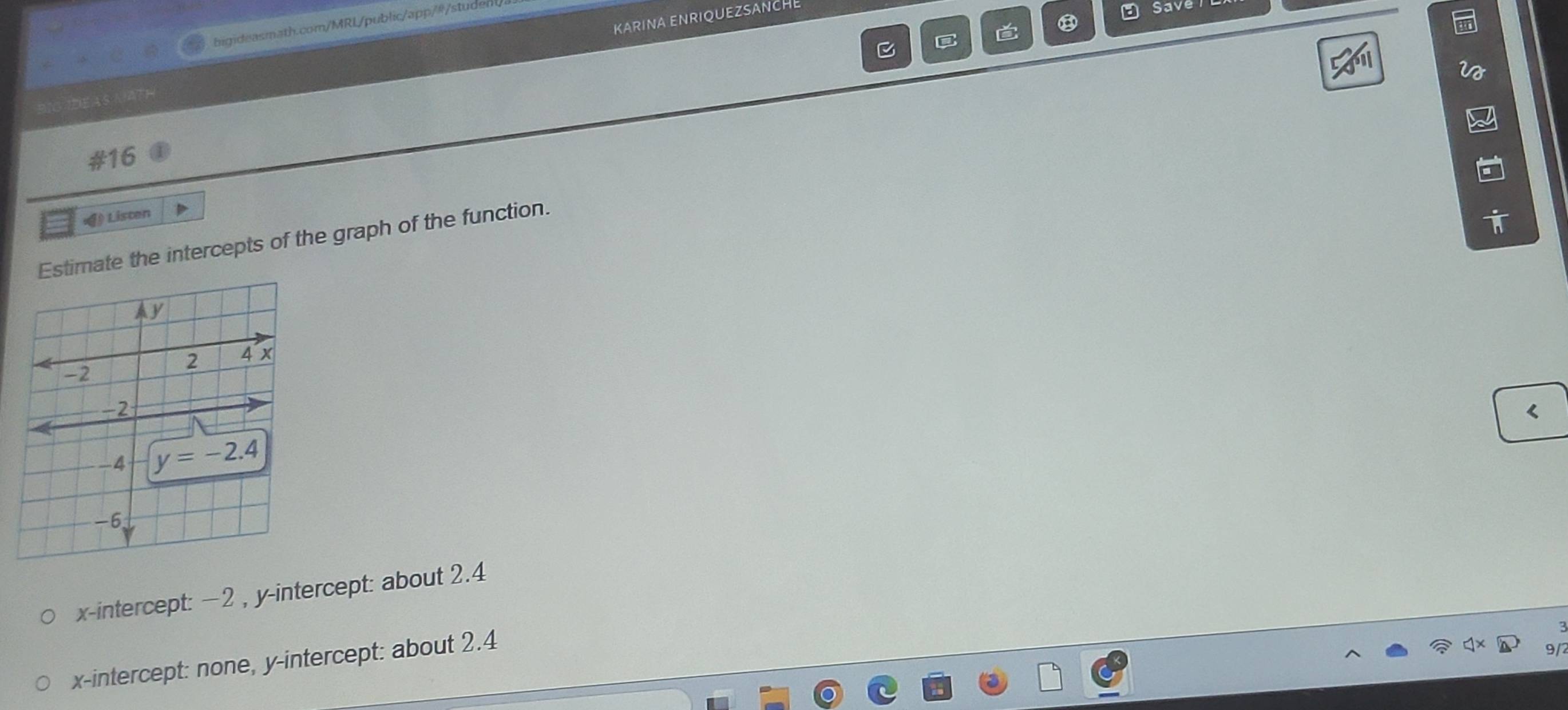Solved: ⑧ Save l KARINA ENRIQUEZSANCHE bigideasmath.com/MRL/public/app ...
