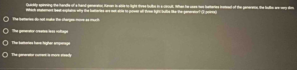 Solved: Quickly spinning the handle of a hand generator, Kevan is able ...