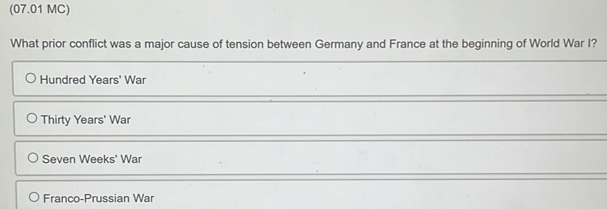 Solved: (07.01 MC) What prior conflict was a major cause of tension ...