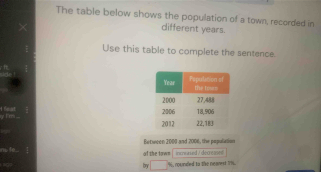 Solved: The table below shows the population of a town, recorded in ...