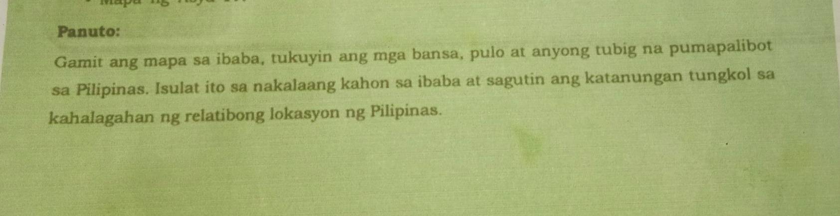 Solved: Panuto: Gamit ang mapa sa ibaba, tukuyin ang mga bansa, pulo at anyong tubig na ...
