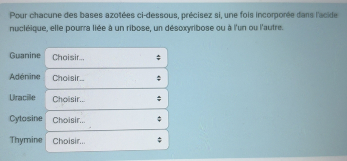 Résolu :Pour chacune des bases azotées ci-dessous, précisez si, une ...