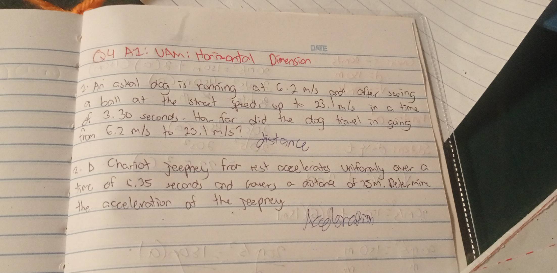 Solved: QU AI: UAm: Horzontal Dimension 1 An askal dog is ronning at 6 ...