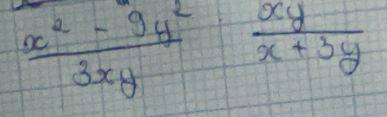 Giải quyết: (x^2-9y^2)/3xy xy/x+3y