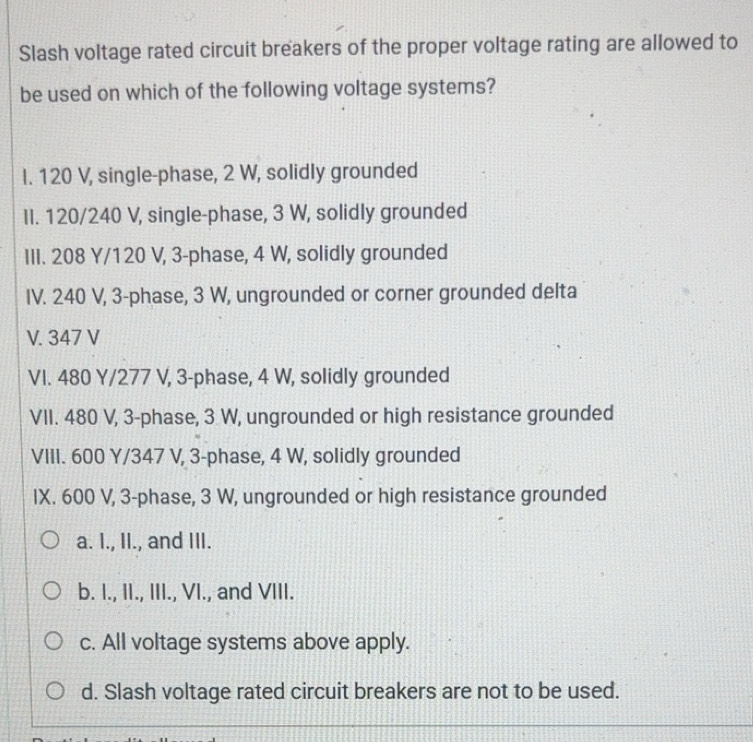 Solved: Slash voltage rated circuit breakers of the proper voltage ...