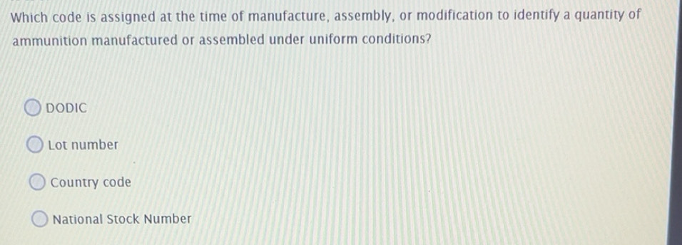 Solved: Which code is assigned at the time of manufacture, assembly, or ...