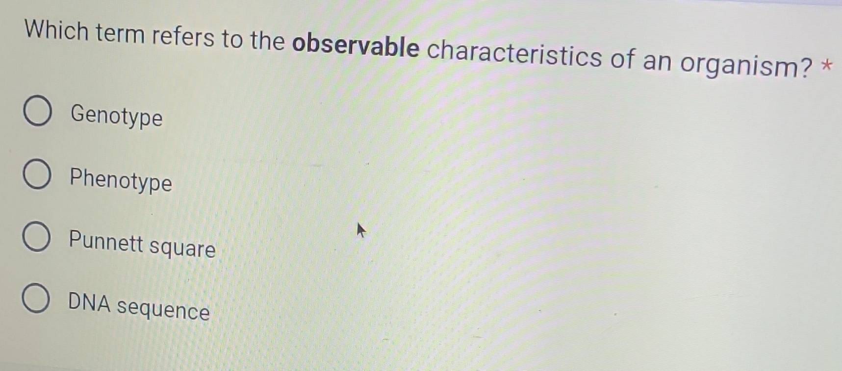 Solved: Which term refers to the observable characteristics of an ...