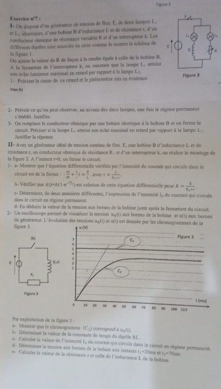 Solved: Figure 3 Exercice n°7 : I- On dispose d'un générateur de ...