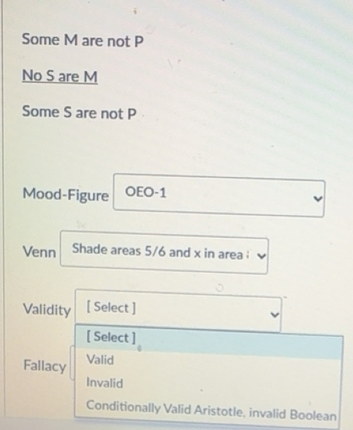 Solved: Some M are not P No S are M Some S are not P Mood-Figure OEO-1 ...