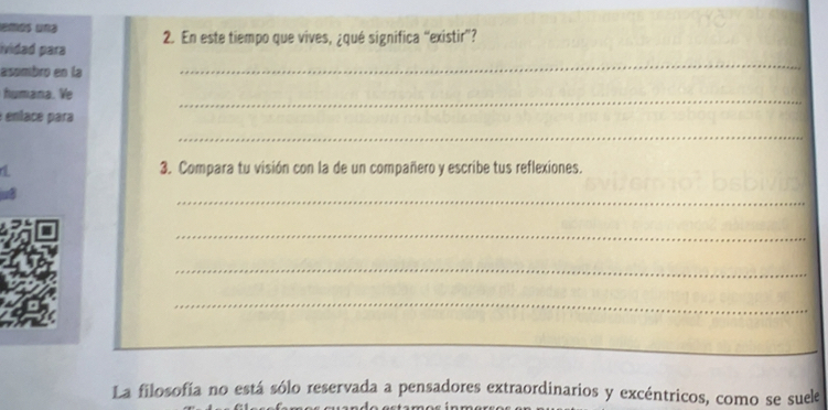 Resuelto:temás una ividad para 2. En este tiempo que vives, ¿qué ...
