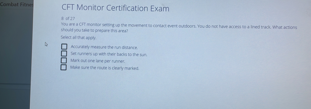 Solved: Combat Fitnes CFT Monitor Certification Exam 8 of 27 You are a ...