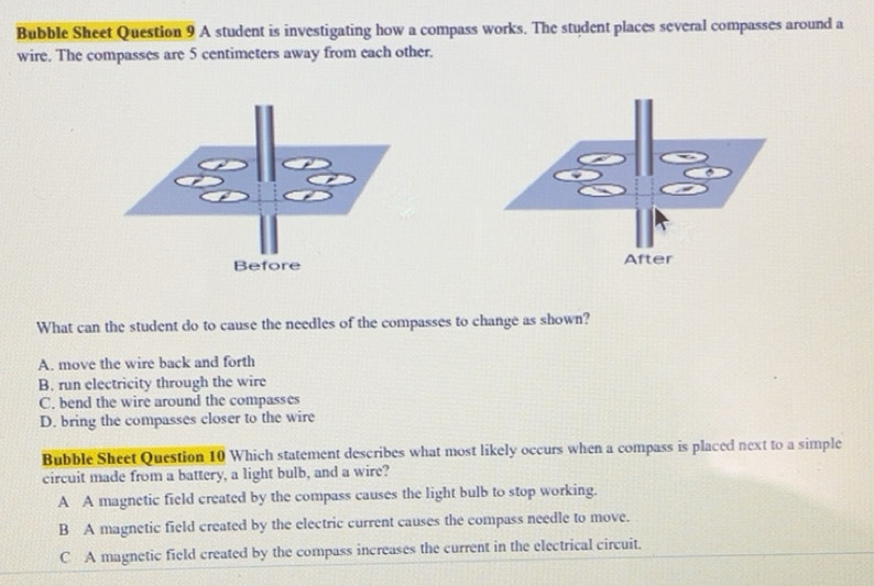 Solved: Bubble Sheet Question 9 A student is investigating how a ...