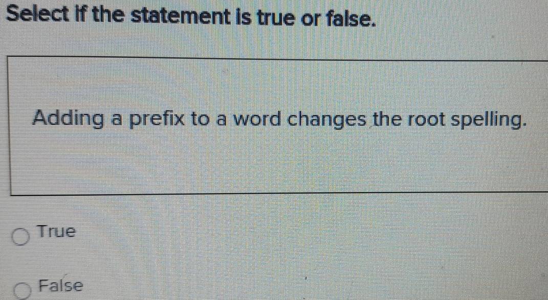 Solved: Select if the statement is true or false. Adding a prefix to a ...