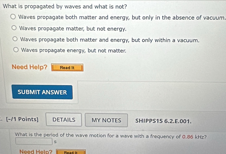 Solved: What is propagated by waves and what is not? Waves propagate ...