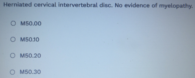 Solved: Herniated cervical intervertebral disc. No evidence of ...