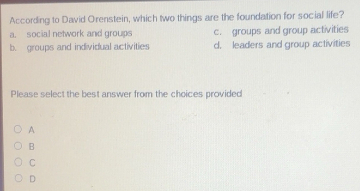 Solved: According to David Orenstein, which two things are the ...