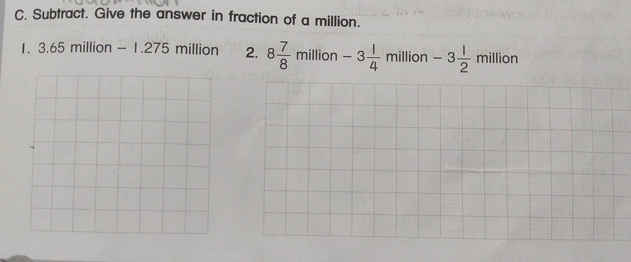 Selesai:Subtract. Give the answer in fraction of a million. 1. 3 ...