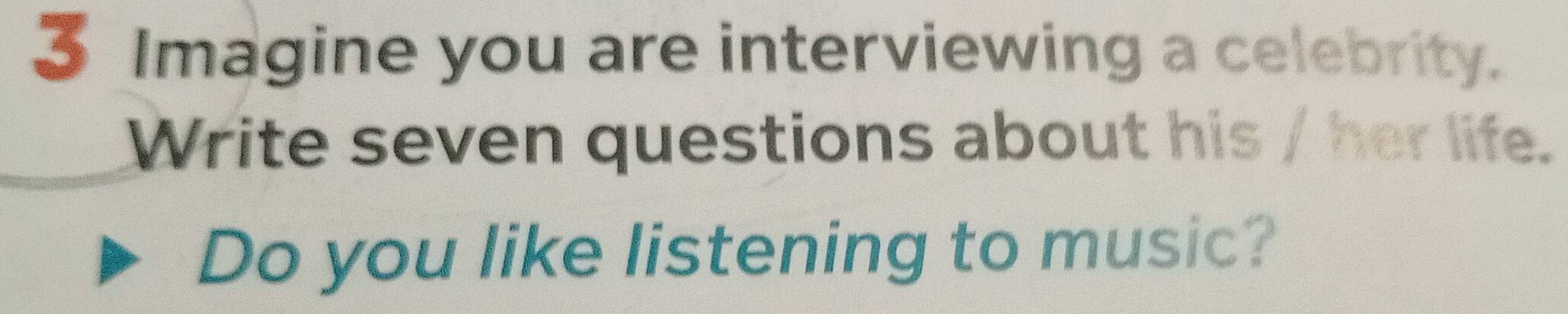 Risolto:Imagine you are interviewing a celebrity. Write seven questions ...