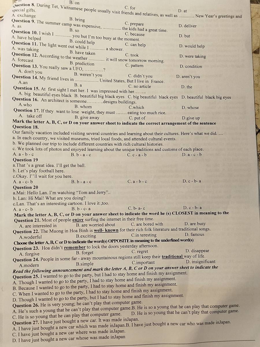 Giải quyết:B. on C. for special gifts. D. at estion 8. During Tet ...