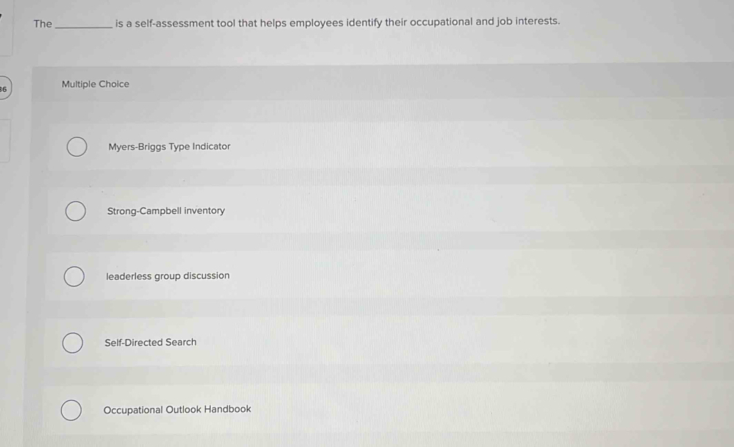 Solved: The _is a self-assessment tool that helps employees identify ...