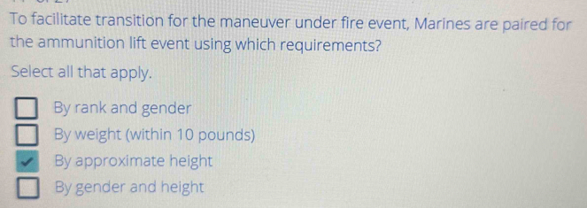 Solved: To facilitate transition for the maneuver under fire event ...