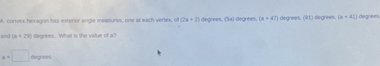 Solved: convex hexagon has exterior angle measures, one at each vertex ...