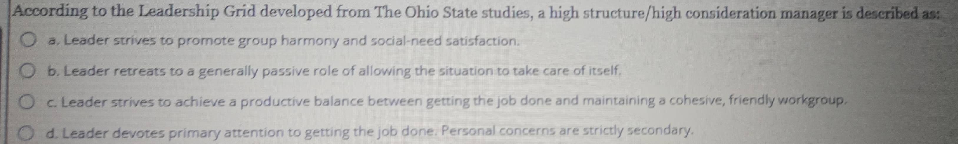 Solved: According to the Leadership Grid developed from The Ohio State ...